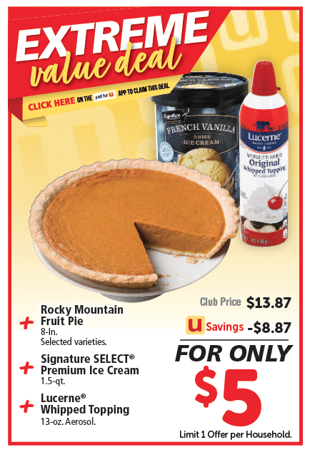 $5 Extreme Value Meal Deal at Safeway - Save 64% on Pumpkin Pie ...