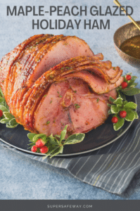 Best Christmas Ham Recipe - Maple Peach Glazed Spiral Sliced Ham ...