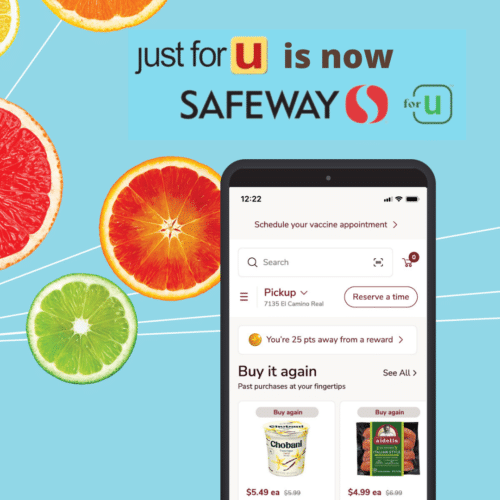 Get Safeway Just For U Coupons on the Safeway App | Safeway Coupons